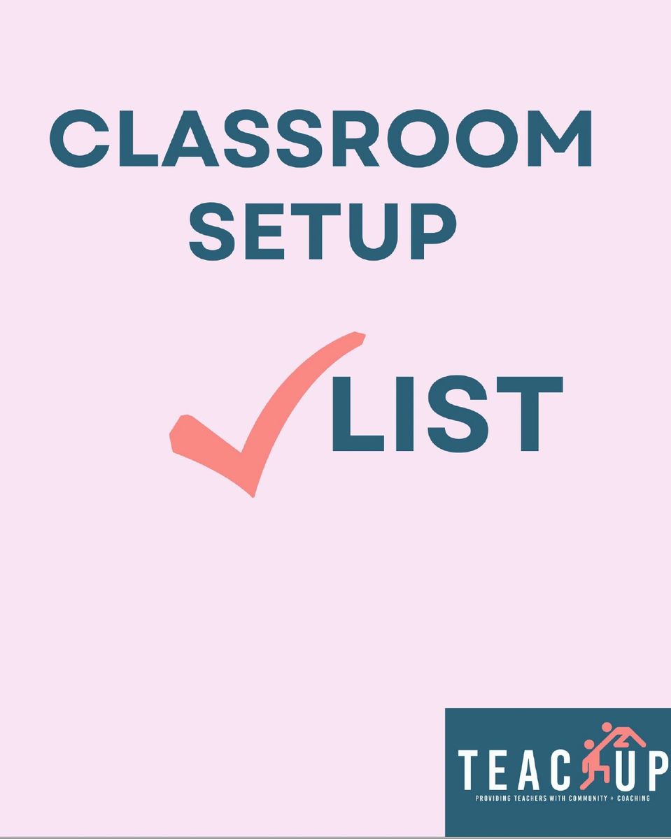 Classroom Setup Checklist Classroom Setup Checklist